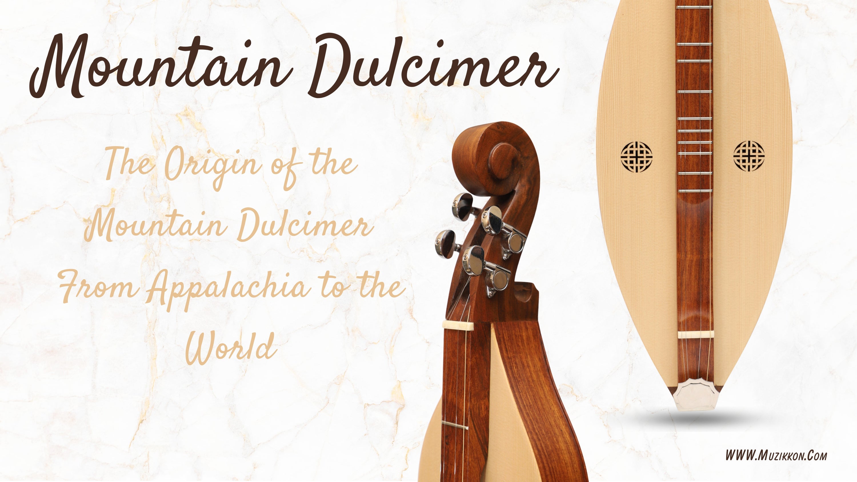 The Origin of the Mountain Dulcimer: From Appalachia to the World ...